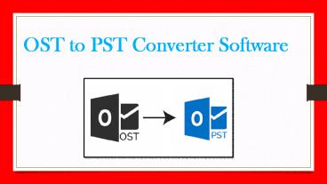 OST to PST Exporter Tool presentation | free to download