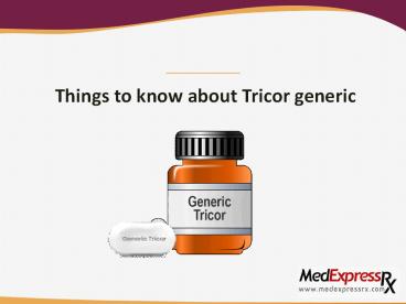 PPT – Things to know about Tricor generic PowerPoint presentation ...