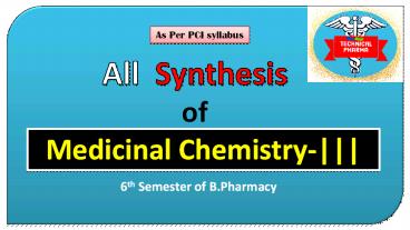 Medicinal Chemistry Synthesis (1) presentation | free to view