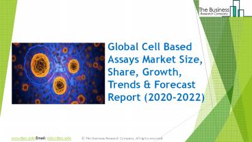Cell Based Assays Market Size, Share, Growth And Trends presentation ...