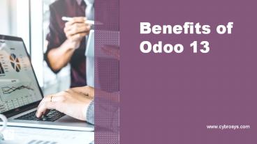 PPT – Benefits of Odoo 13 PowerPoint presentation | free to download ...