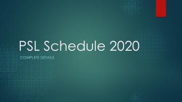 PSL 5 Schedule 2020 presentation | free to download