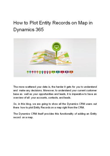 How to Plot Entity Records on Map in Dynamics 365 presentation | free ...