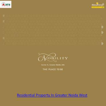 PPT – Ats Nobility Great Project Greater Noida West PowerPoint presentation | free to download ...