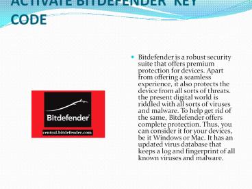 PPT – bitdefender.com/activate | DOWNLOAD AND INSTALL BITDEFENDER KEY ...