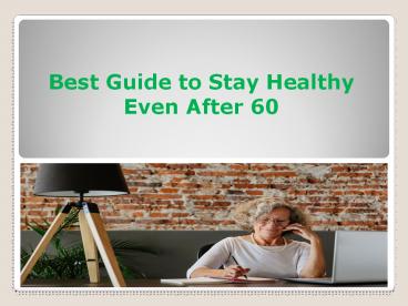 Steps to Healthy Aging, Happy Aging presentation | free to download