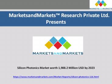 PPT – Silicon Photonics Market PowerPoint presentation | free to ...