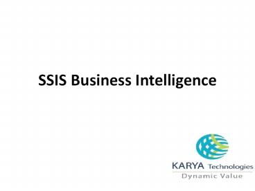 PPT – SSIS BUSINESS INTELLIGENCE PowerPoint presentation | free to ...