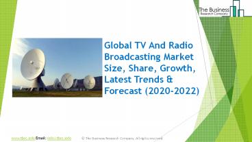 PPT – Global TV And Radio Broadcasting Market Overview And Top Key ...