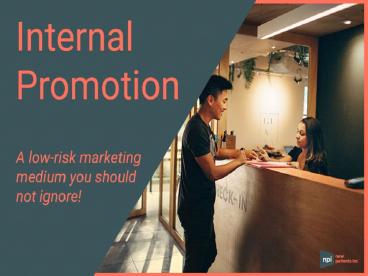 PPT – Internal Promotion – A Low Risk Marketing Medium PowerPoint ...