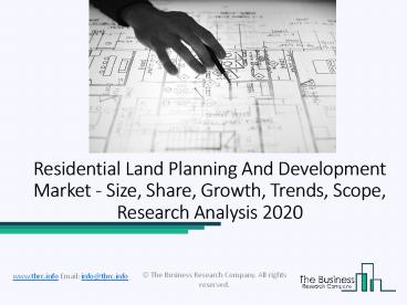 PPT – Residential Land Planning And Development Market Industry Trends ...