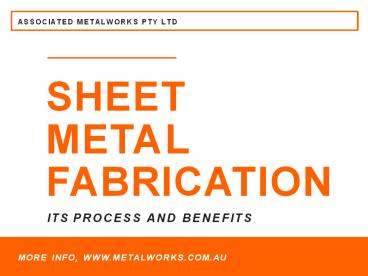 Sheet Metal Fabrication - its Process and Benefits presentation | free ...