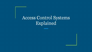 PPT – Access Control Systems Explained PowerPoint presentation | free ...