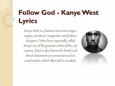 PPT – Follow God - Kanye West Lyrics PowerPoint presentation | free to ...