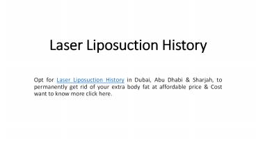 PPT – Laser Liposuction History PowerPoint presentation | free to ...