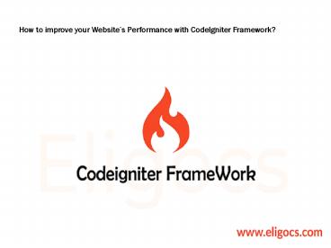 How to improve your Website’s Performance with CodeIgniter Framework ...