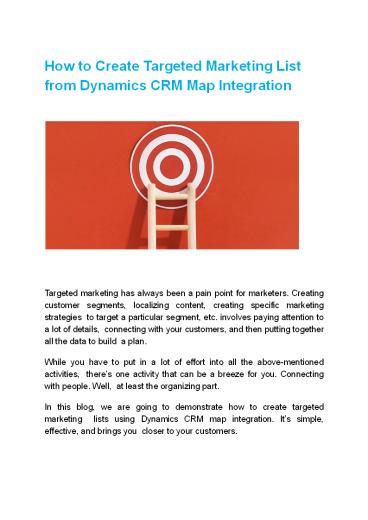 How to Create Targeted Marketing List from Dynamics CRM Map Integration presentation | free to ...