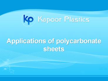 Applications of polycarbonate sheets presentation | free to download