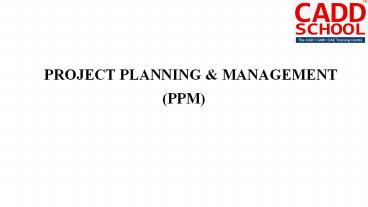 PPT – PROJECT PLANNING MANAGEMENT (PPM) PowerPoint presentation | free ...