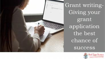 PPT – Grant writing- Giving your grant application the best chance of ...