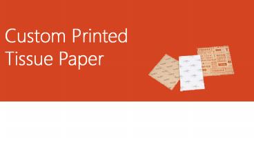 Custom Tissue Paper presentation | free to download