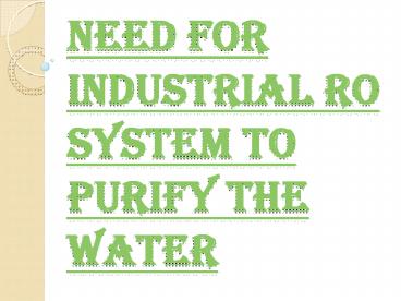 Importance of Installing Industrial RO System presentation | free to ...