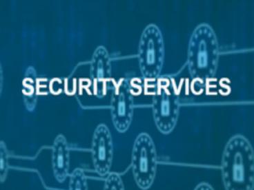 PPT – SECURITY SERVICES PowerPoint presentation | free to download - id ...