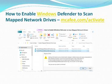 PPT – How to Enable Windows Defender to Scan Mapped Network Drives PowerPoint presentation ...