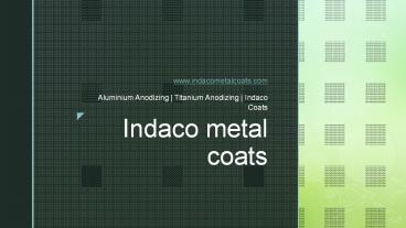 Everything You Need to Know About Anodizing Aluminum presentation ...