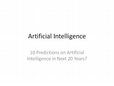 10 Predictions on Artificial Intelligence in Next 20 Years ...