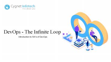 PPT – DevOps - The Infinite Loop PowerPoint presentation | free to ...