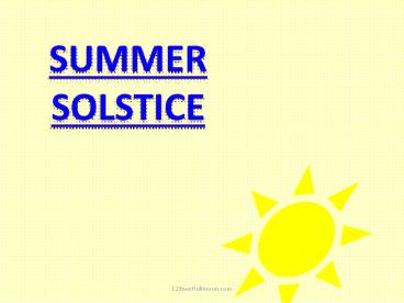 Summer Solstice - First Day of Summer 2020 presentation | free to download