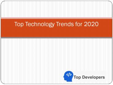Top Technology Trends for 2020 presentation | free to download