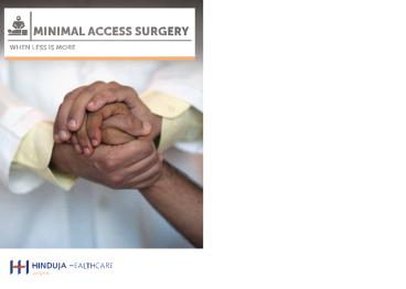 Minimal Access Surgery: Minimal on the procedure. Maximum on results ...