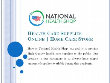 PPT – Health Care Supplies Online | Home Care Store | National Health ...