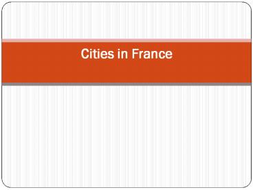 Cities in France presentation | free to download
