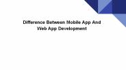 PPT – Web and mobile app development PowerPoint presentation | free to ...