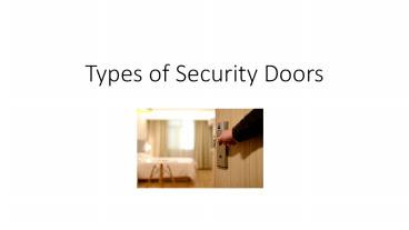 PPT – Types of security doors PowerPoint presentation | free to ...