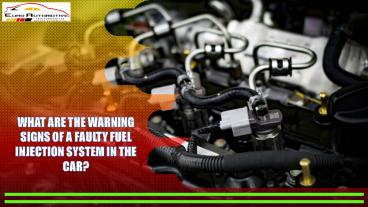 PPT – What are the Warning Signs of a Faulty Fuel Injection System in ...