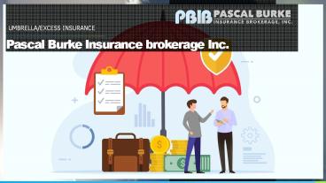 umbrella insurance | Pascal Burke Insurance brokerage Inc presentation ...
