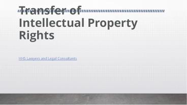 PPT – Transfer of Intellectual Property Rights PowerPoint presentation ...