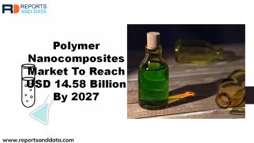PPT – Polymer Nanocomposites Market PowerPoint presentation | free to ...