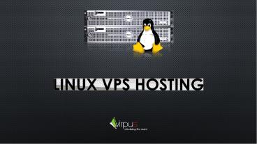 PPT – Linux VPS Hosting (5) PowerPoint presentation | free to download ...