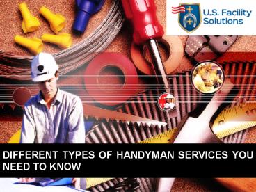 PPT – Different Types of Handyman Services You Need to Know PowerPoint ...