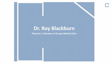 PPT – Dr. Roy Blackburn - Experienced Medical Doctor From Eugene ...