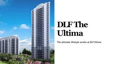 PPT – DLF The Ultima Sector 81, Gurgaon by DLF LTD PowerPoint presentation | free to download ...
