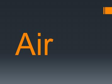 Lesson: Air presentation | free to view