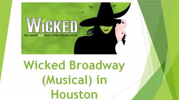Wicked The Broadway Musical presentation | free to download