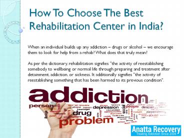 PPT – How To Choose The Best Rehabilitation Center in India? PowerPoint ...