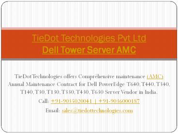 Dell Tower Server AMC India | Dell PowerEdge Comprehensive Maintenance ...